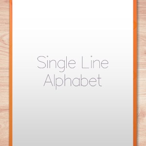 Single Line Machine Writable Alphabet (for writing with your machines ...