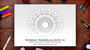 Mandala Monday 2019-10 FREE Design To Download, Print And Colour ...