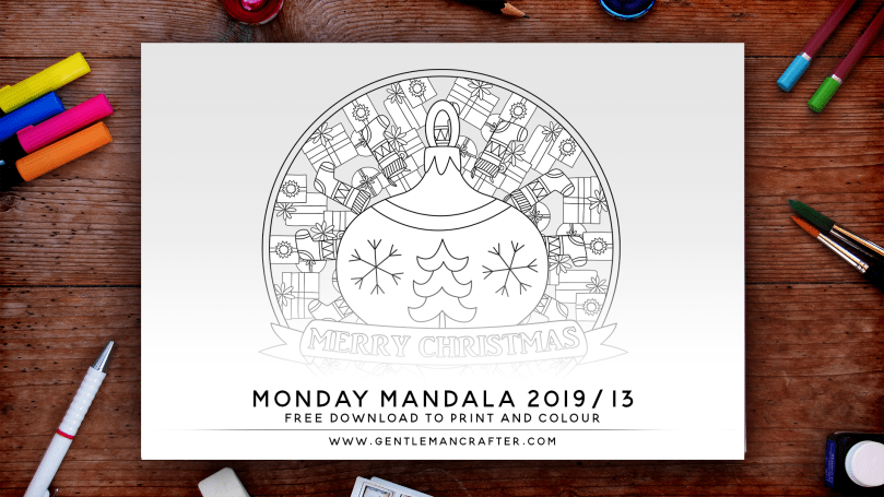 Mandala Monday 2019-13 FREE Design To Download, Print And Colour ...