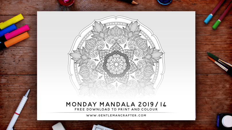 Mandala Monday 2019-14 FREE Design To Download, Print And Colour ...