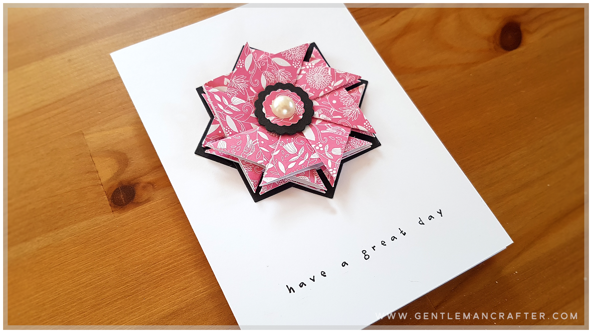 30 Days Of Card Making 16 – GENTLEMAN CRAFTER