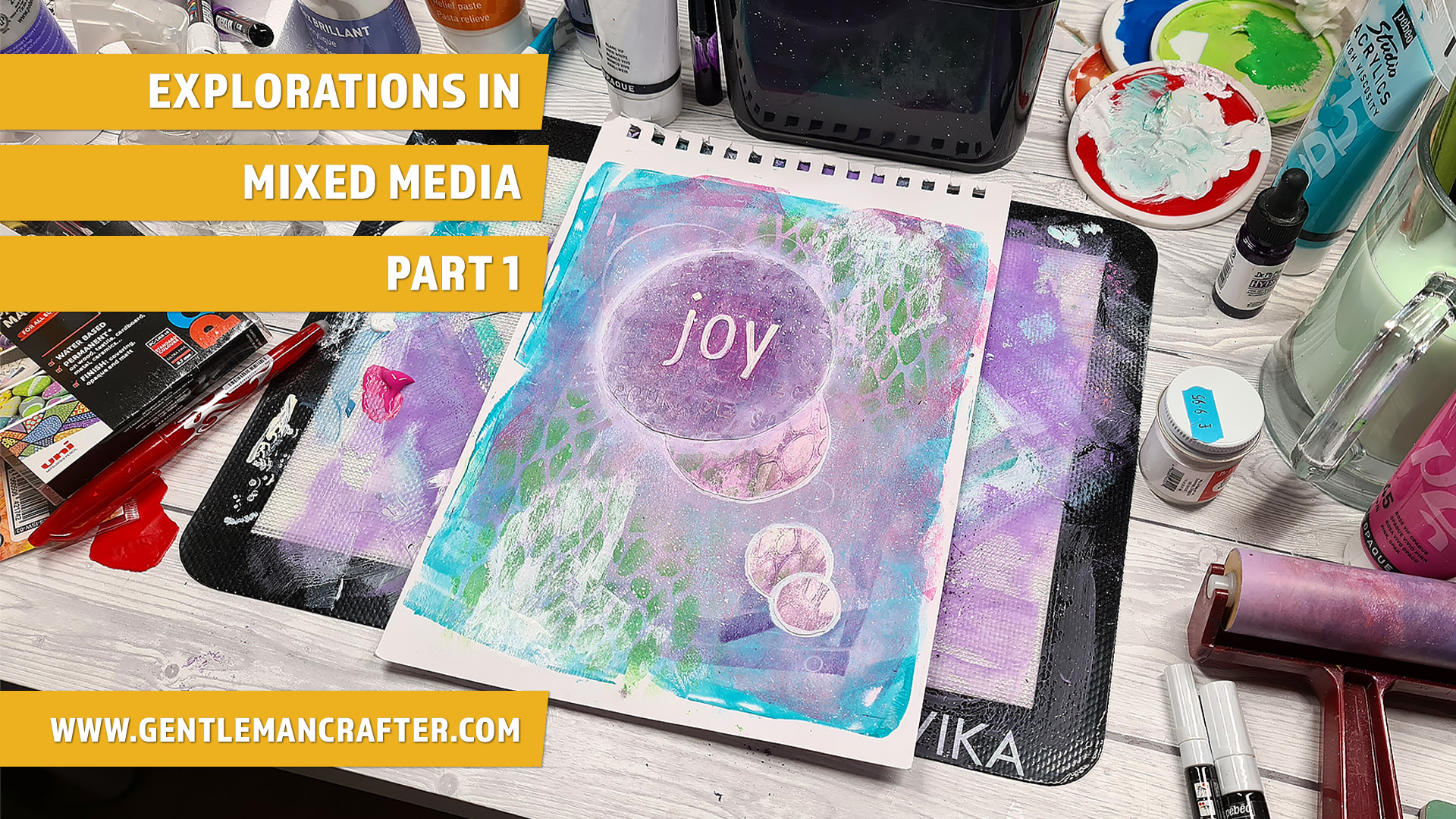 Explorations In Mixed Media 1 – Making A Whole New Mess – GENTLEMAN CRAFTER