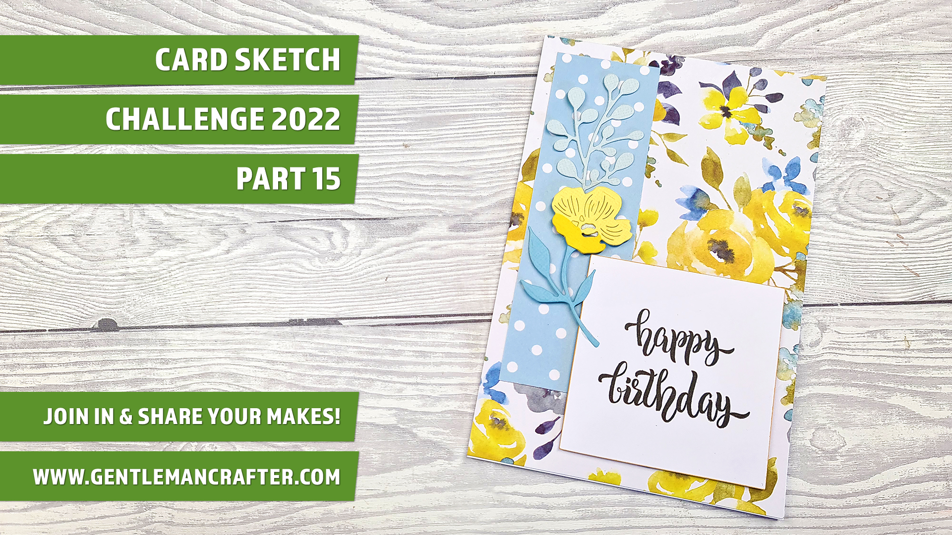 Card Sketch Challenge 2022 Part 15 – GENTLEMAN CRAFTER