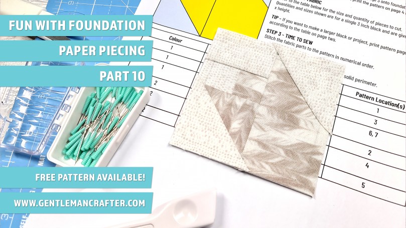 Fun with Foundation Paper Piecing Part 10 – Free Pattern Available ...