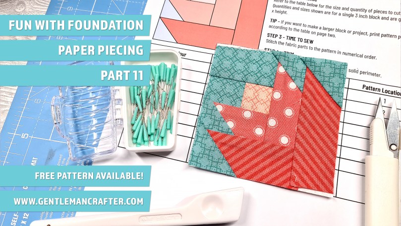 Fun with Foundation Paper Piecing Part 11 – Free Pattern Available ...