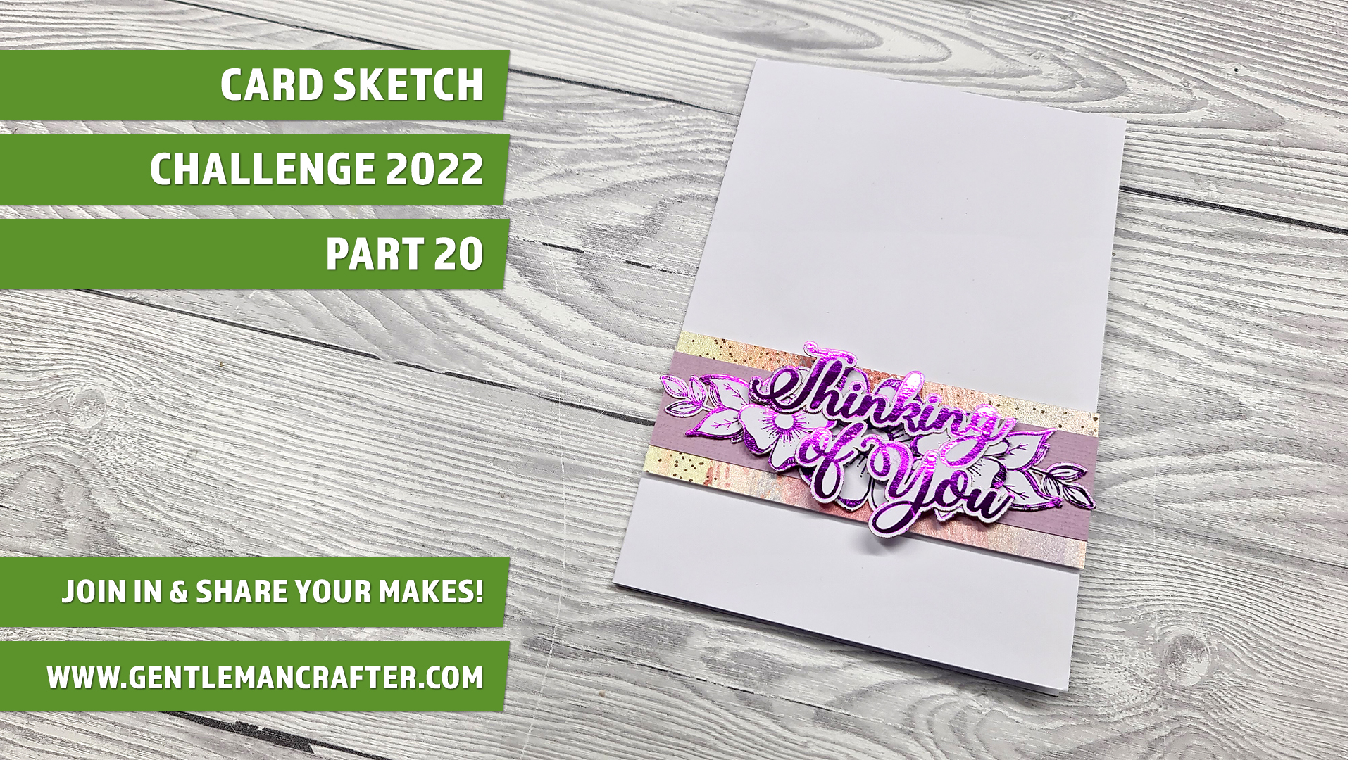 Card Sketch Challenge 2022 Part 20 – GENTLEMAN CRAFTER
