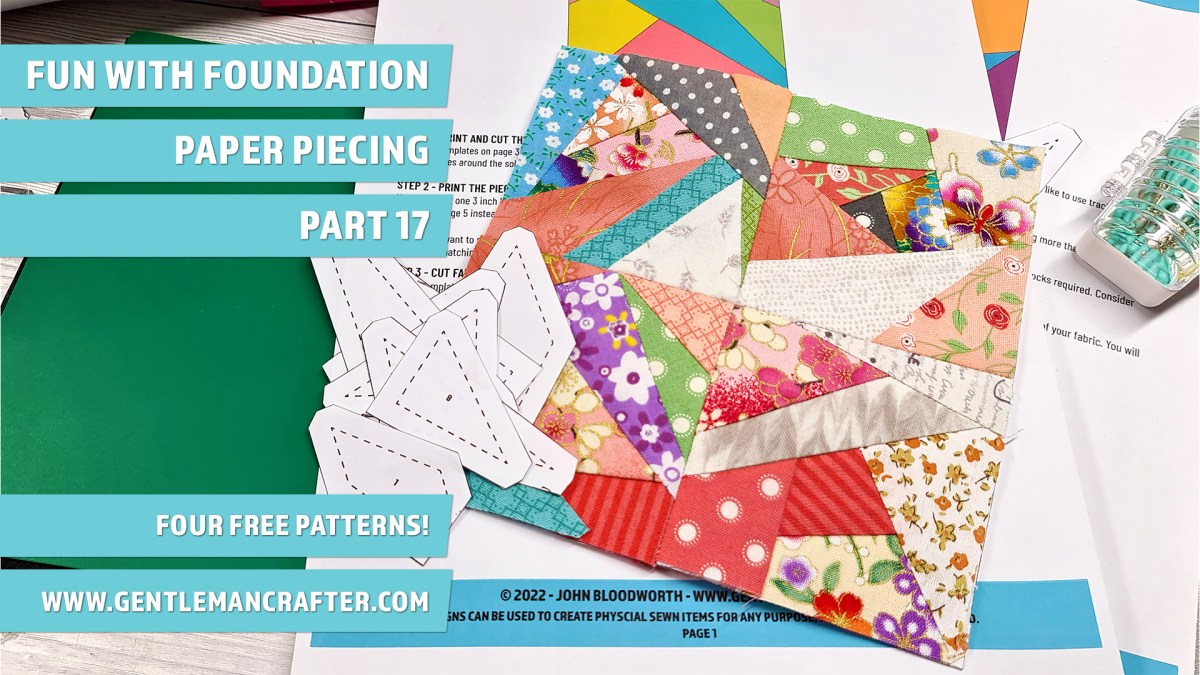 Fun with Foundation Paper Piecing 17 – Free Pattern Available ...