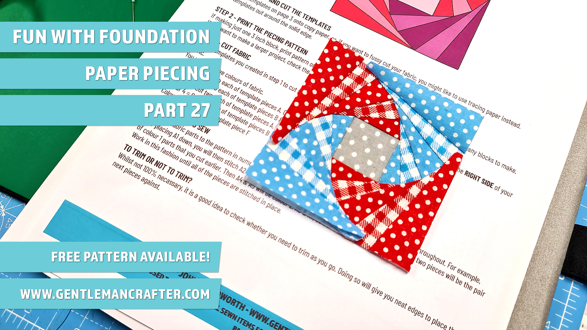 Fun with Foundation Paper Piecing 27 – Optical Twist – GENTLEMAN CRAFTER