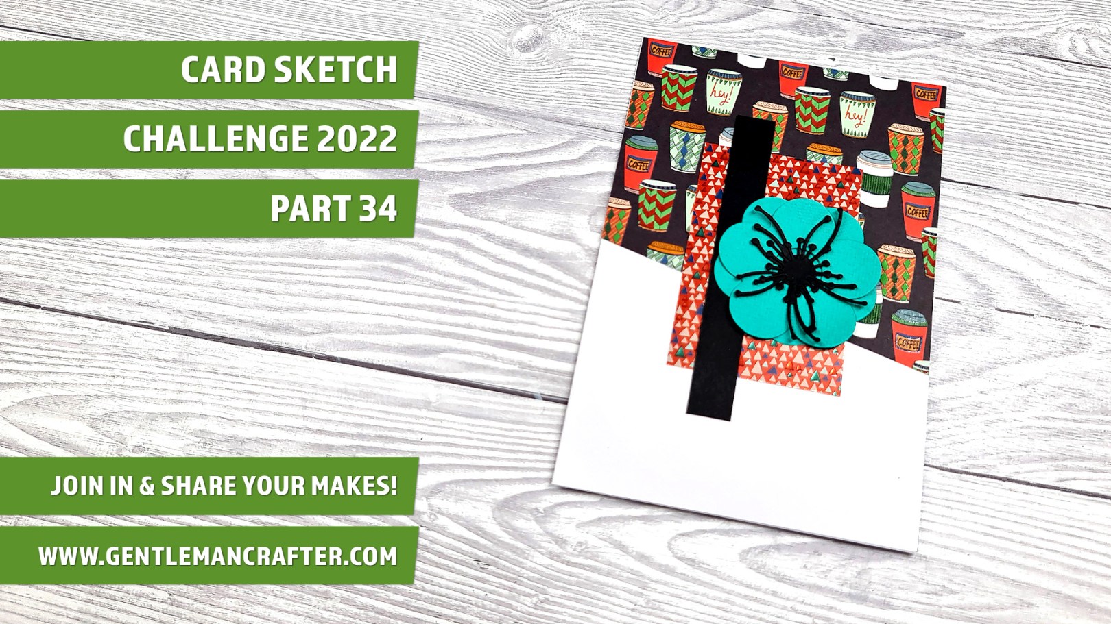 Card Sketch Challenge 2022 Part 34 – GENTLEMAN CRAFTER